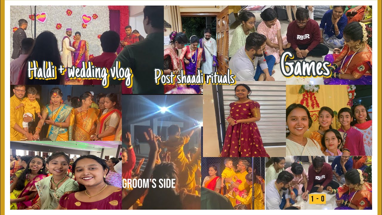Haldi + Wedding Vlog 👩‍ ️‍👨💍/ Post shaadi rituals/Marathi Vlog / SJ ...