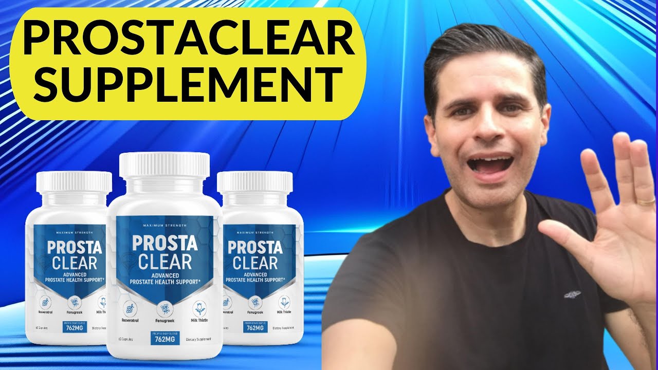 PROSTACLEAR Supplement!⚠️Prostaclear advanced⚠️ Prostaclear Review ...