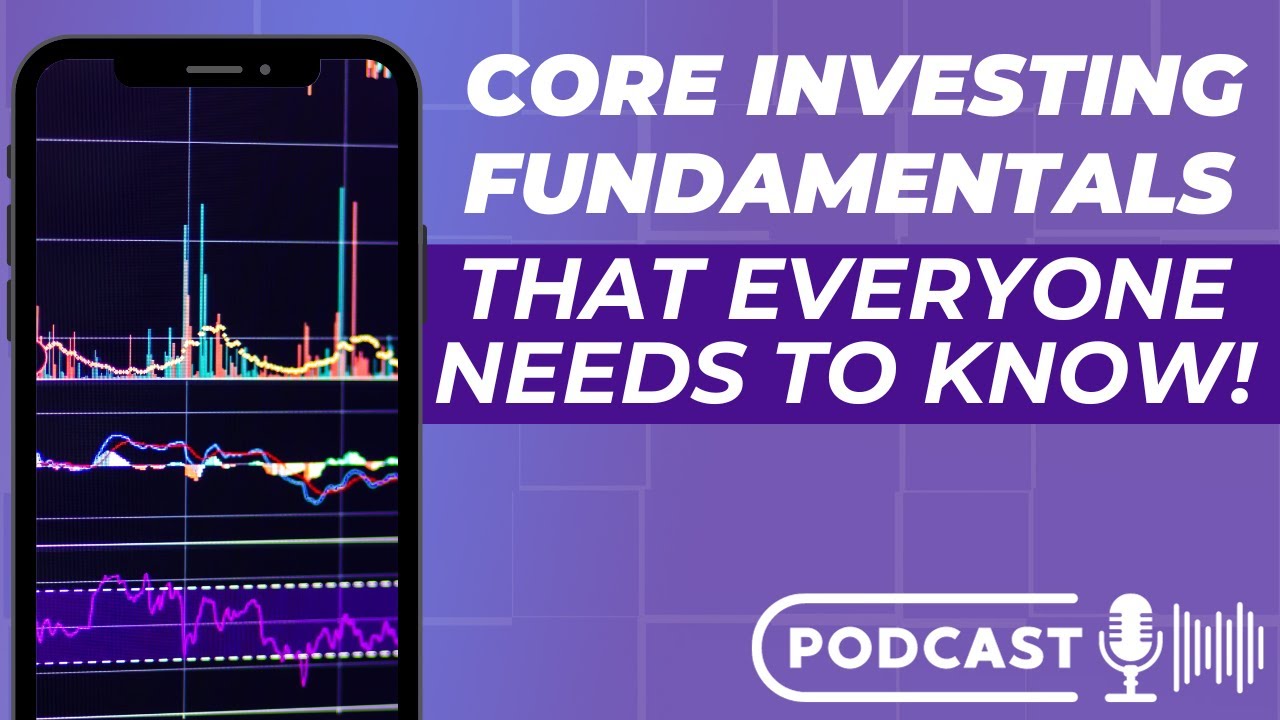 Core Investing Fundamentals That EVERYONE Needs To Know! - YouTube