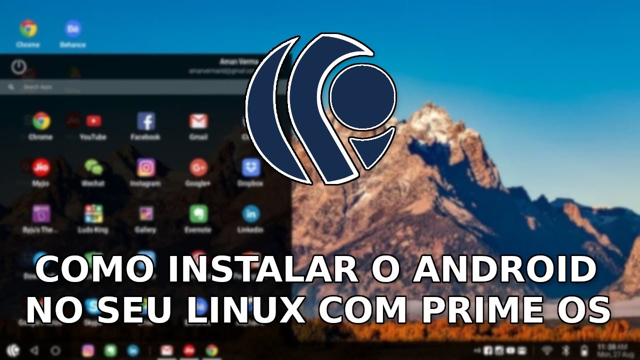 Como Instalar o Android No Seu Linux Com Prime Os - YouTube