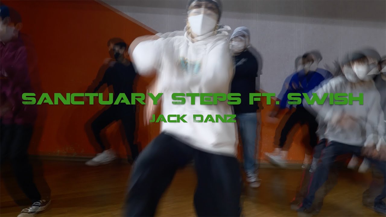 Jack Danz - Sanctuary Steps ft. Swish | UDee Hip Hop Dance Class | 힙합댄스 ...