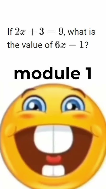 SAT Module 1 vs. Module 2 - YouTube