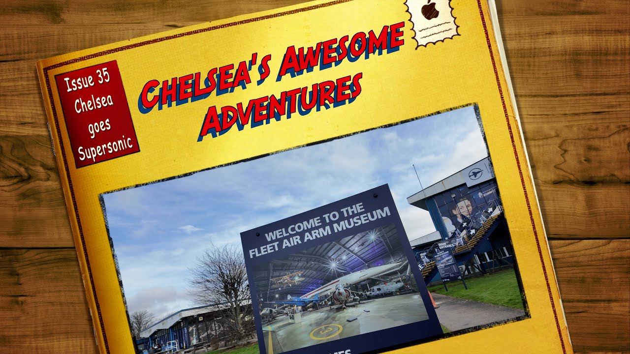 Chelsea's Awesome Adventures - Chelsea goes Supersonic! - YouTube