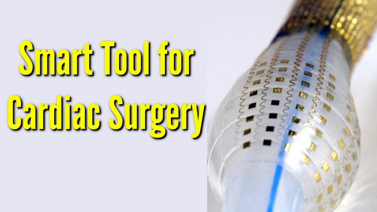 New surgical tools with smart sensors can advance cardiac surgery and ...