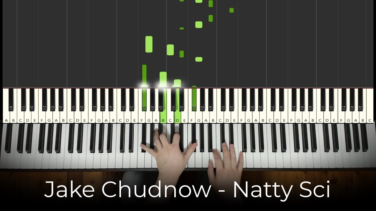 Jake Chudnow - Natty Sci (Piano Cover) | Dedication #837 - YouTube