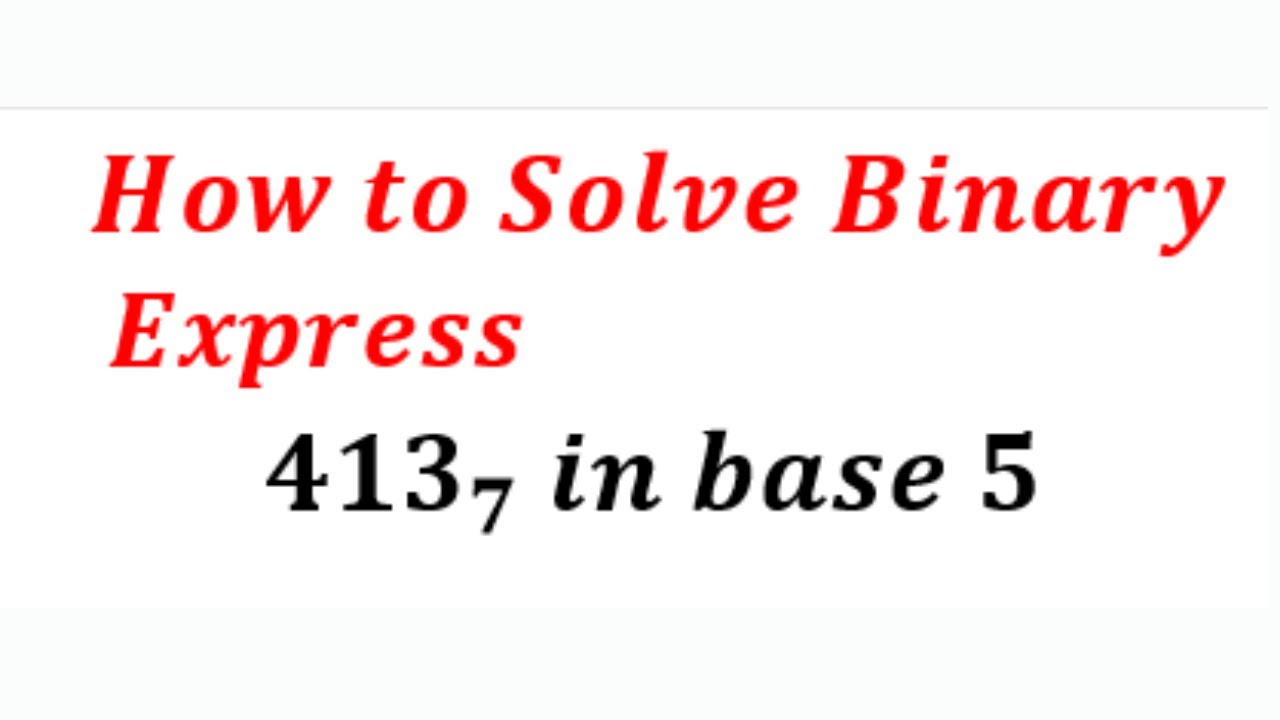 Beautiful Binary Number System Math Convert From Base 7 To Base 5 Beautiful Binary Number System Math Convert From Base 7 To Base 5