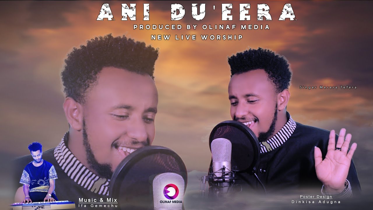 Merera Tefera Ani DU'eera New Live Worship - YouTube