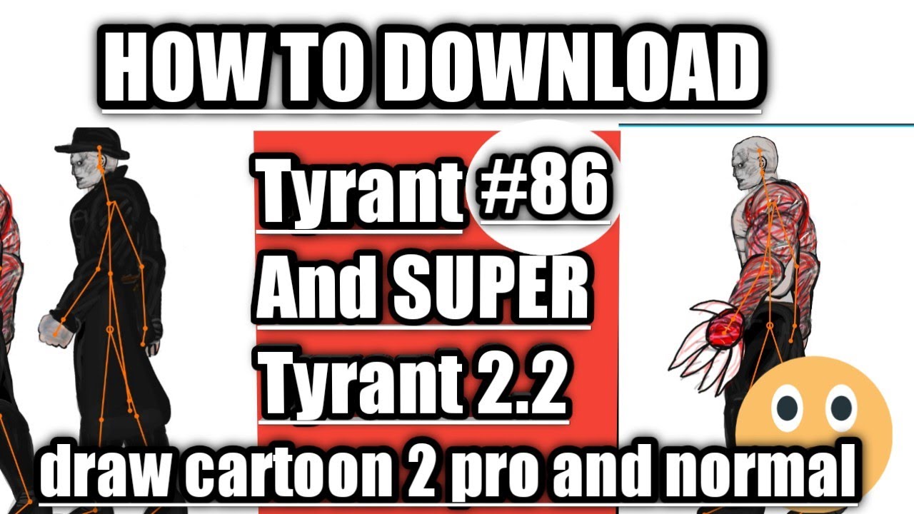 how to download Tyrant and super TYRANT 2.2|draw cartoon 2 | very best ...