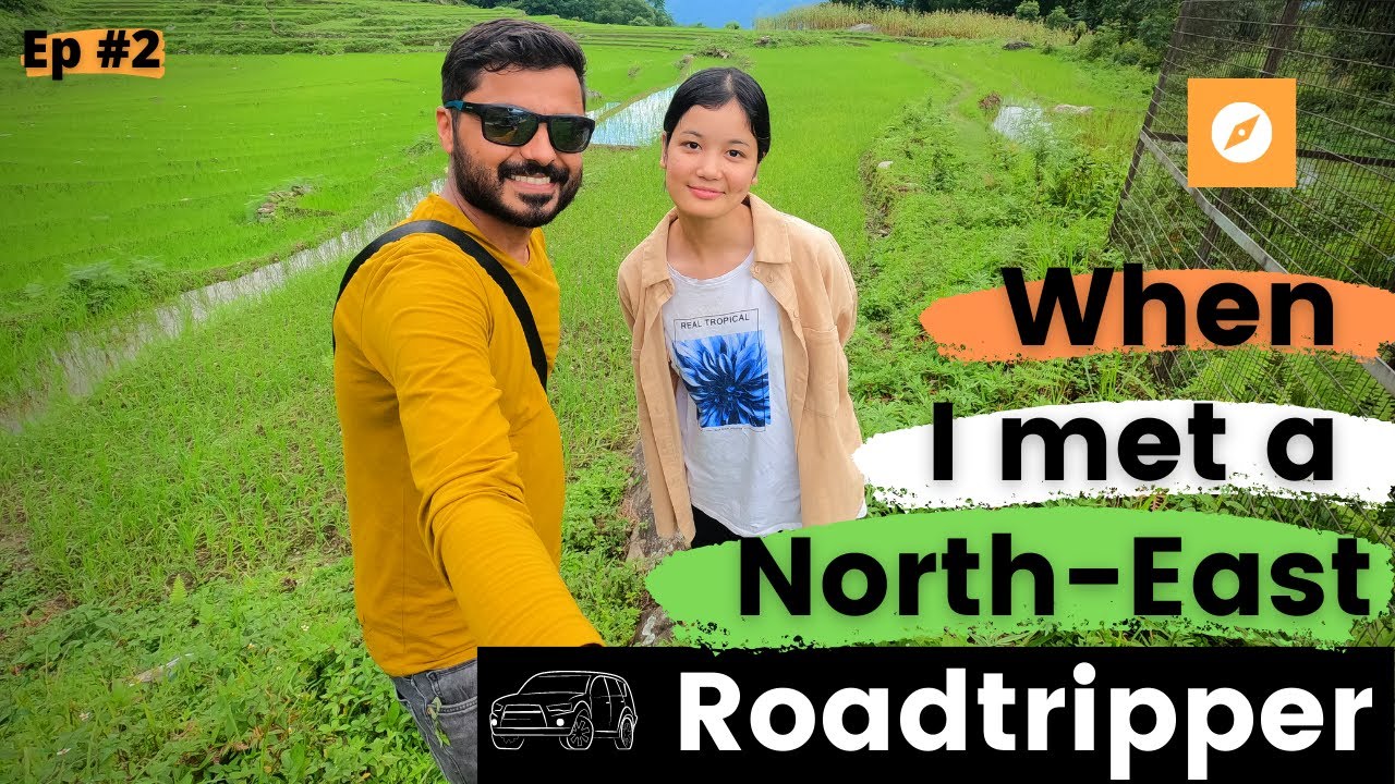 When I met a RoadTripper from North East India in Sikkim | Borong Ravangla - YouTube