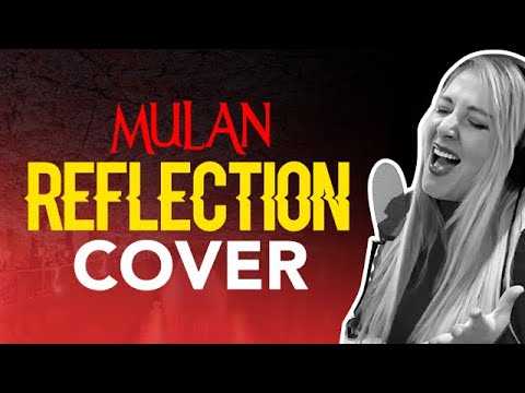 MULAN - Reflection (Cover) - YouTube Music