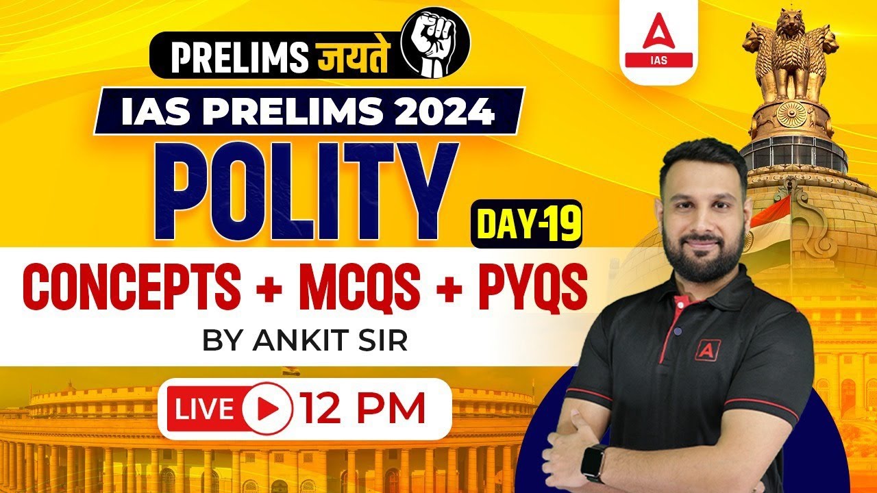 Indian Polity MCQs/ PYQs Detailed Concepts for UPSC Pre 2024 By Ankit ...