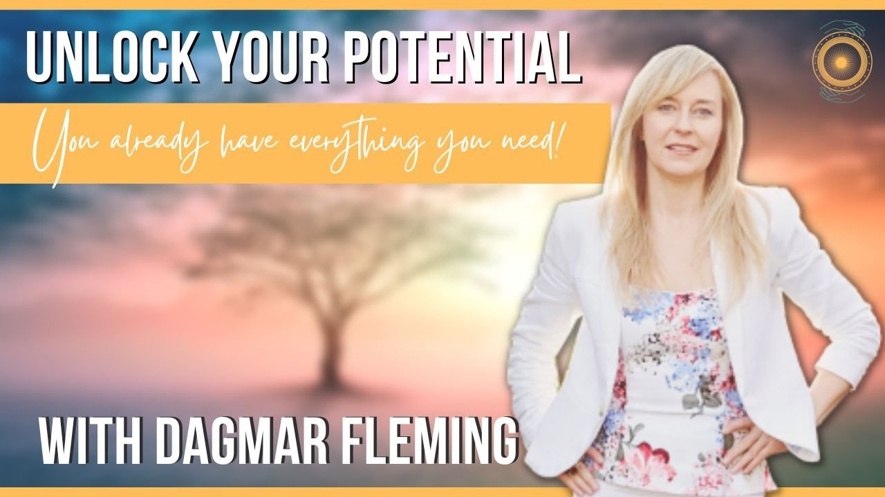 Unlock Your Potential with Dagmar Fleming - YouTube