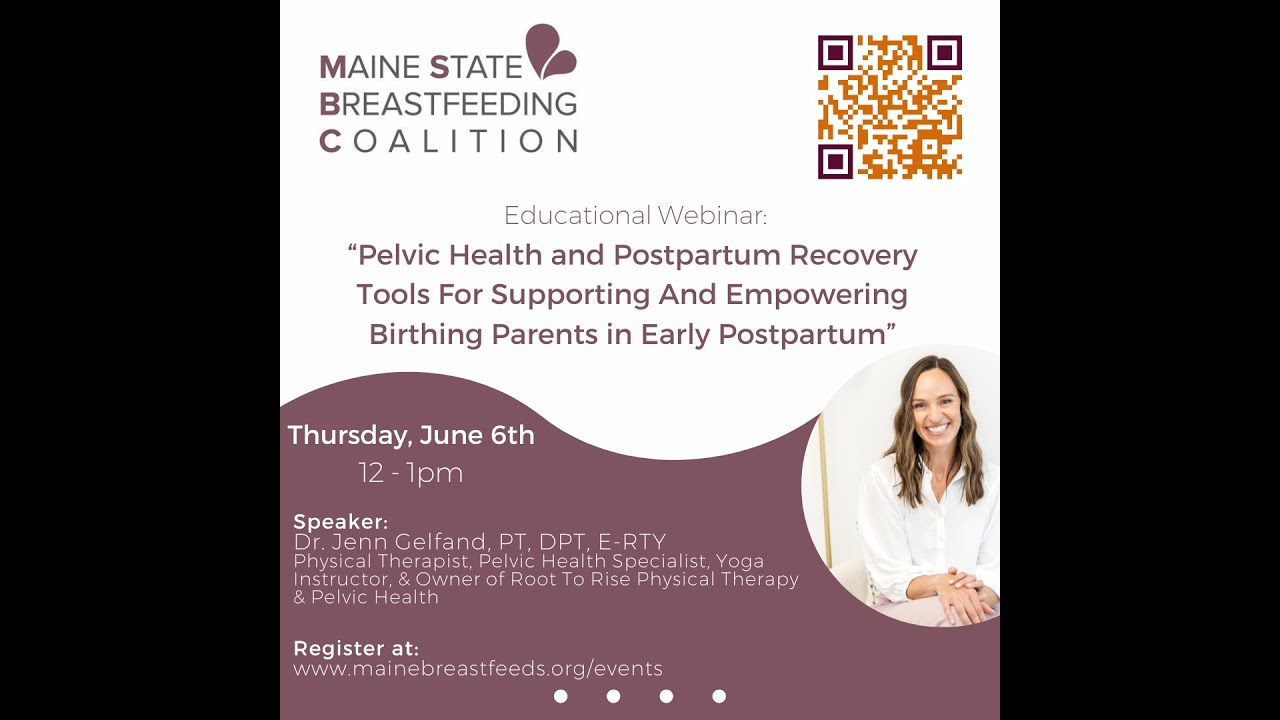 MSBC Webinar (June 6, '24): Pelvic Health and Postpartum Recovery Tools ...