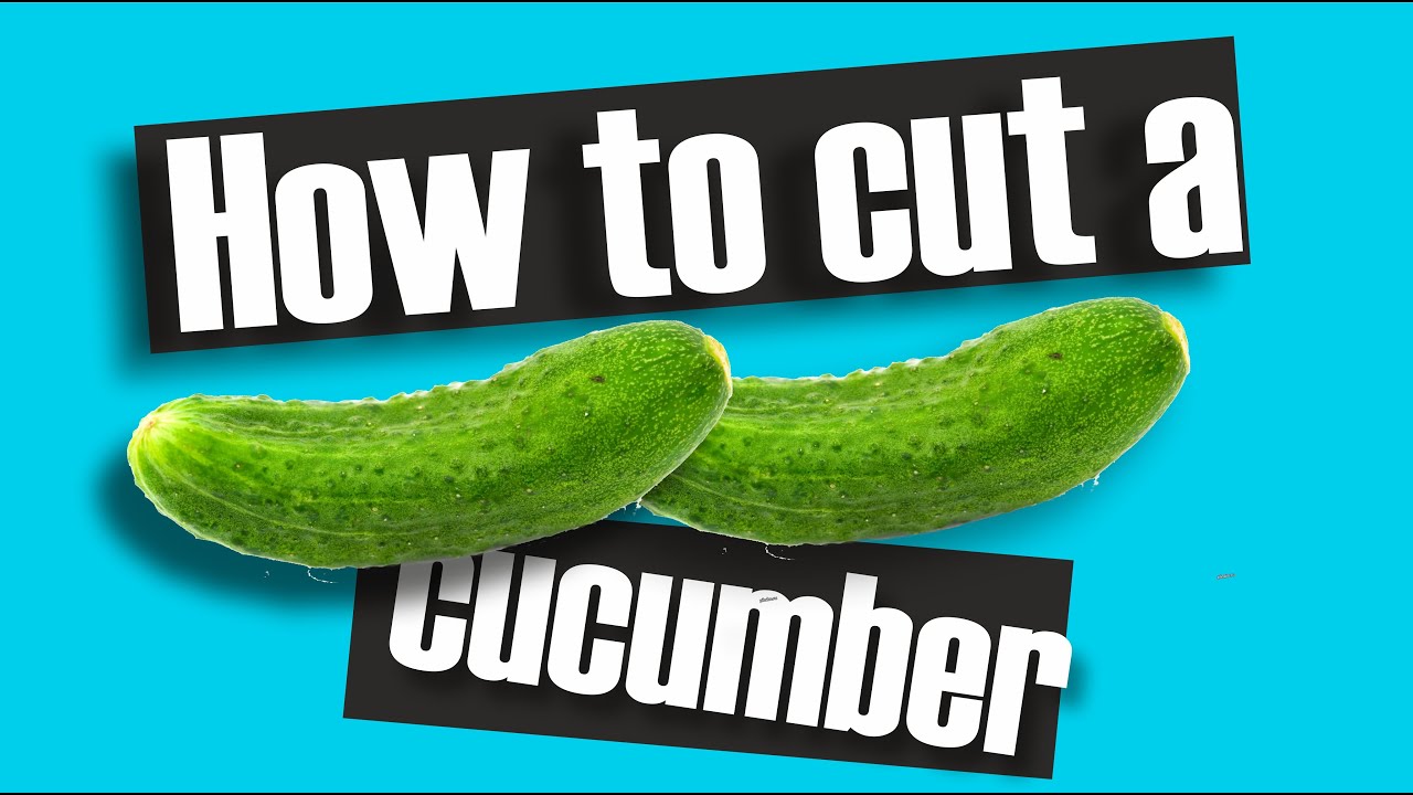 How To Cut A Cucumber Cut The Cucumber Just YouTube how-to-cut-a-cucumber-cut-the-cucumber-just-youtube