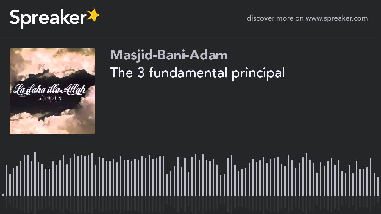 The 3 fundamental principal - YouTube