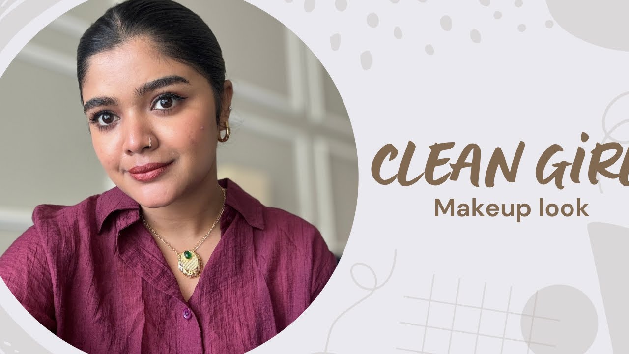 Clean Girl Makeup Look 🎀 | Makeup Look - YouTube