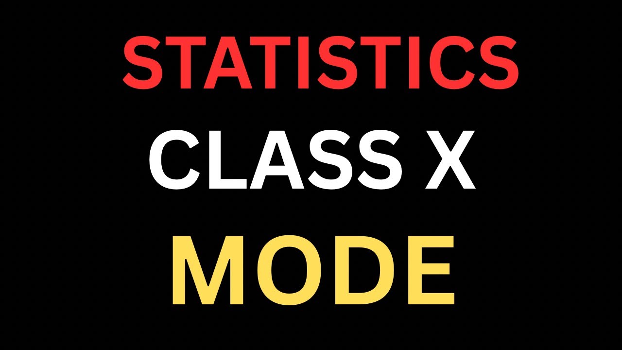 Statistics class X | Mode Class X | Measure of Central Tendency | Modal ...
