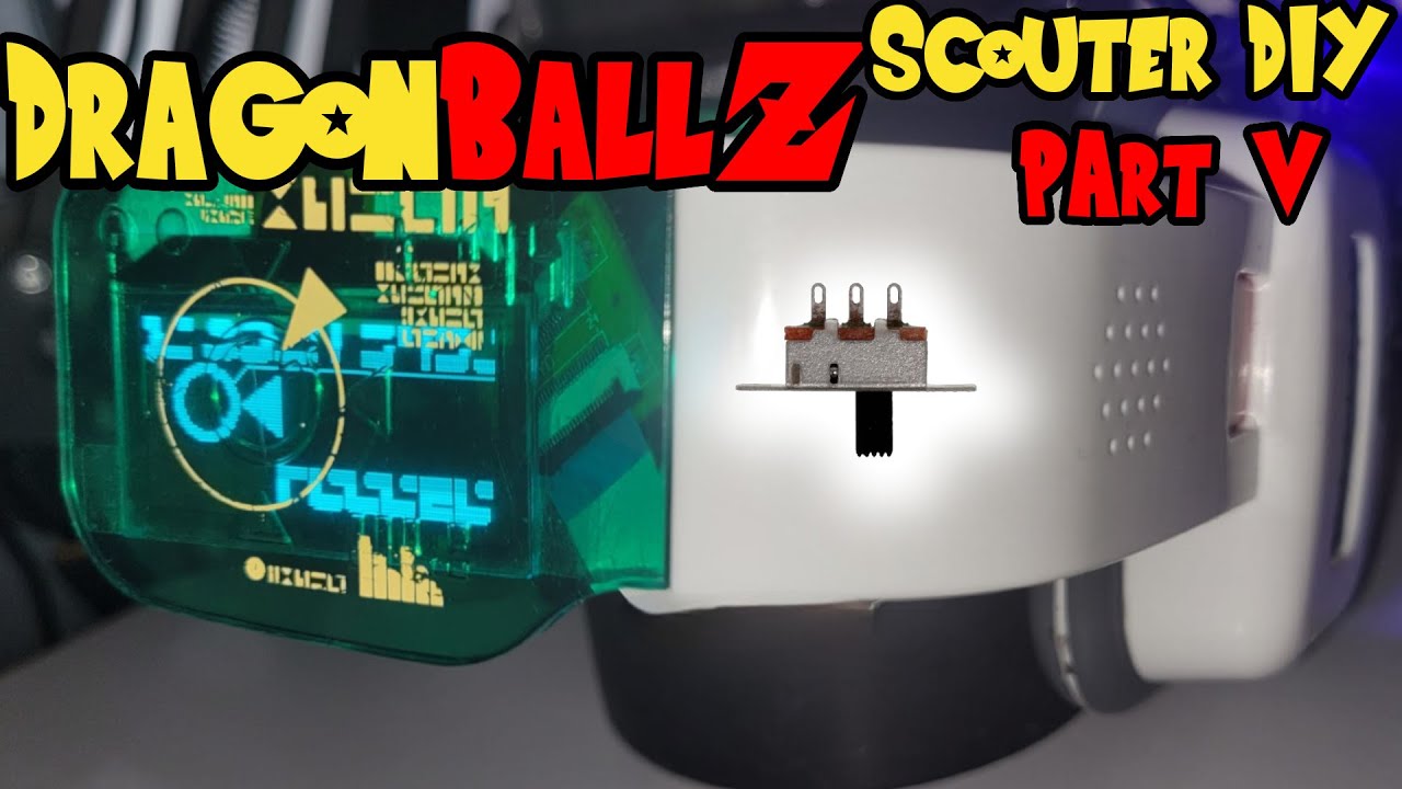 Dragon Ball Z Scouter Cosplay: Part 5 - Adding an ON/OFF switch and ...