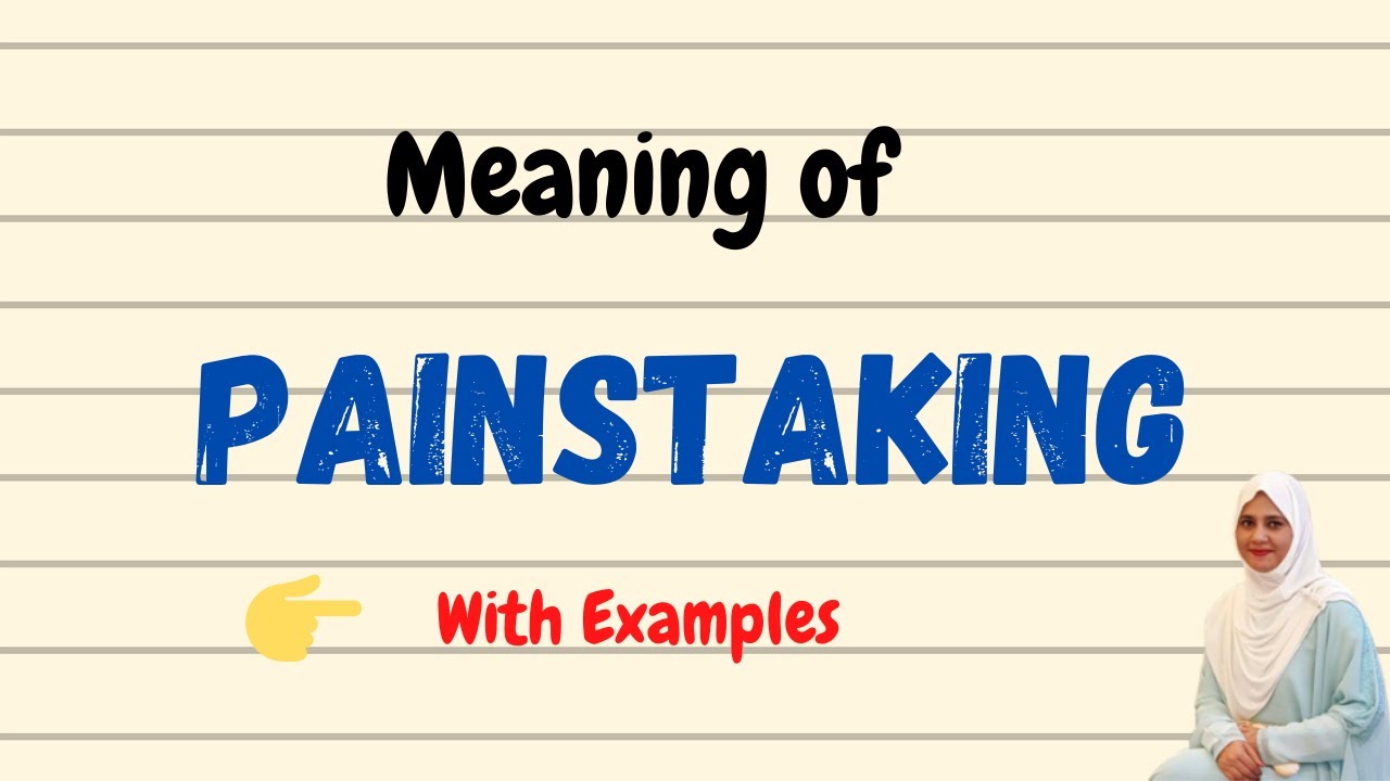 Daily Vocabulary Painstaking Meaning Vocabgram YouTube daily-vocabulary-painstaking-meaning-vocabgram-youtube