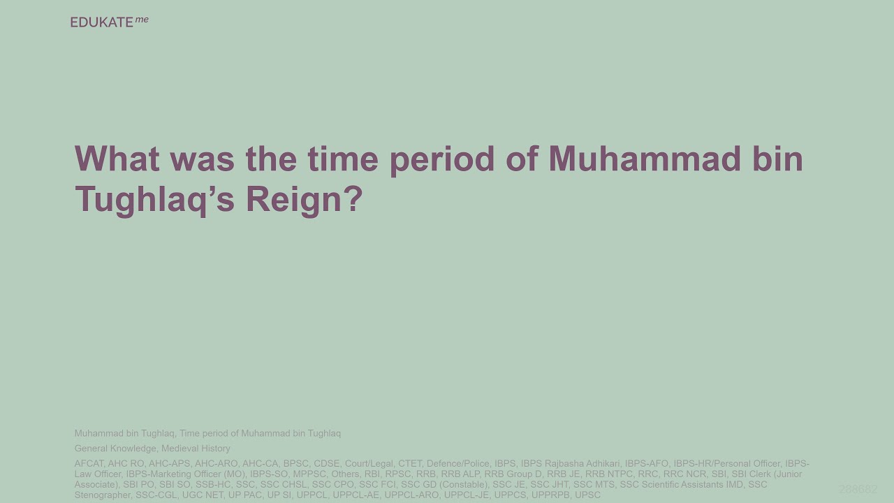 What was the time period of Muhammad bin Tughlaq’s Reign? - YouTube