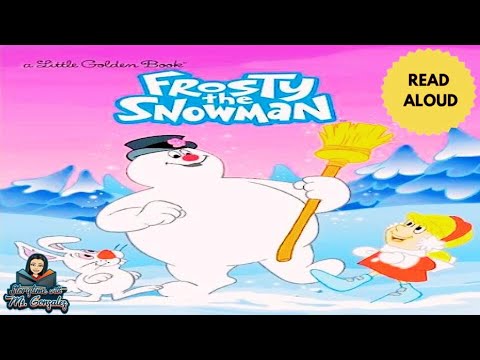 ⛄️ ️Kids Storytime~FROSTY THE SNOWMAN ~by a Little Golden Book 🎄Kids ...