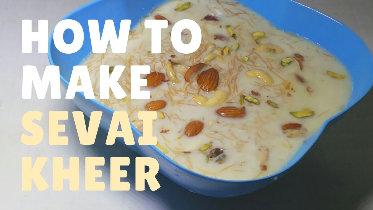 शेवयांची खीर । Instant Sevai Kheer | Recipe by Anita Kedar | Indian ...
