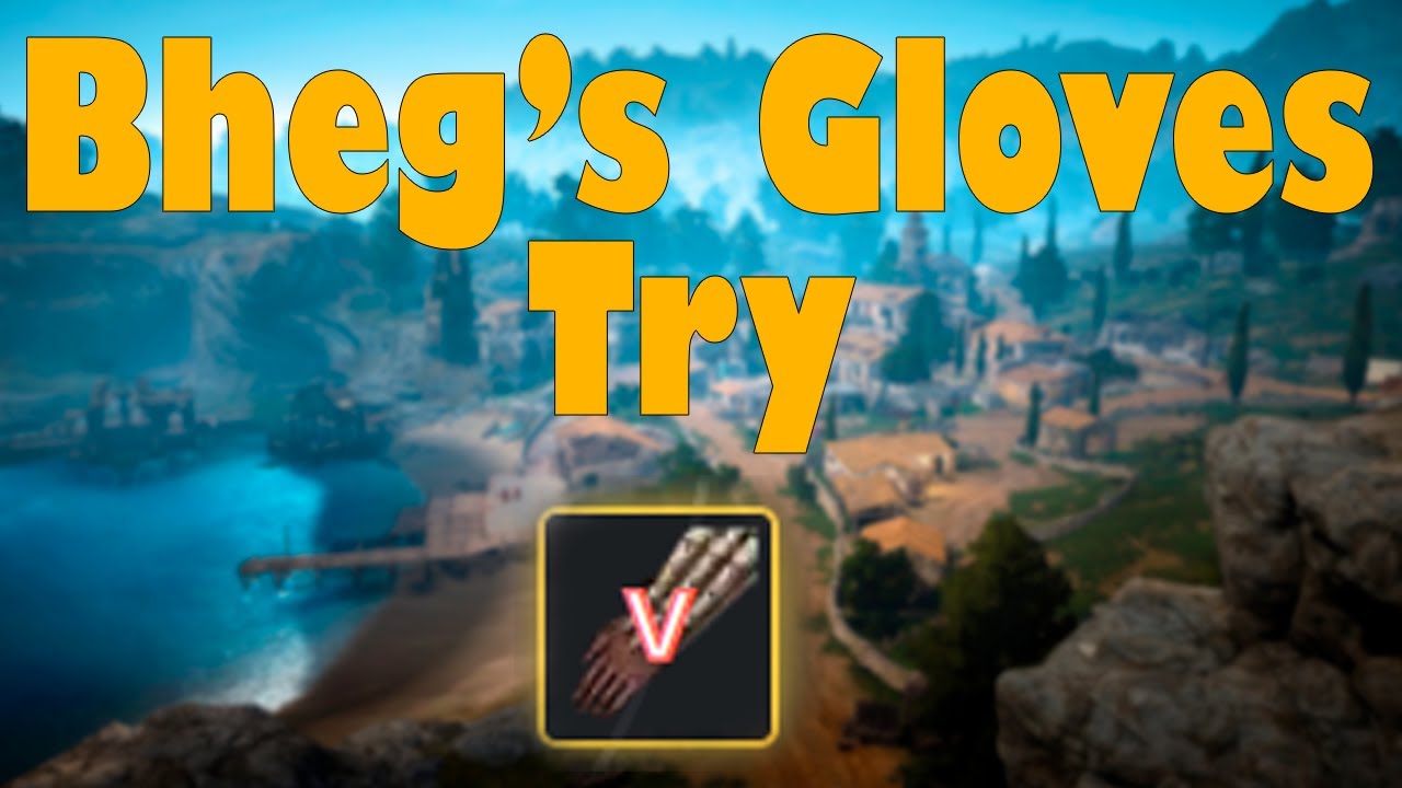 BDO Bheg's Gloves Try V #1 - YouTube