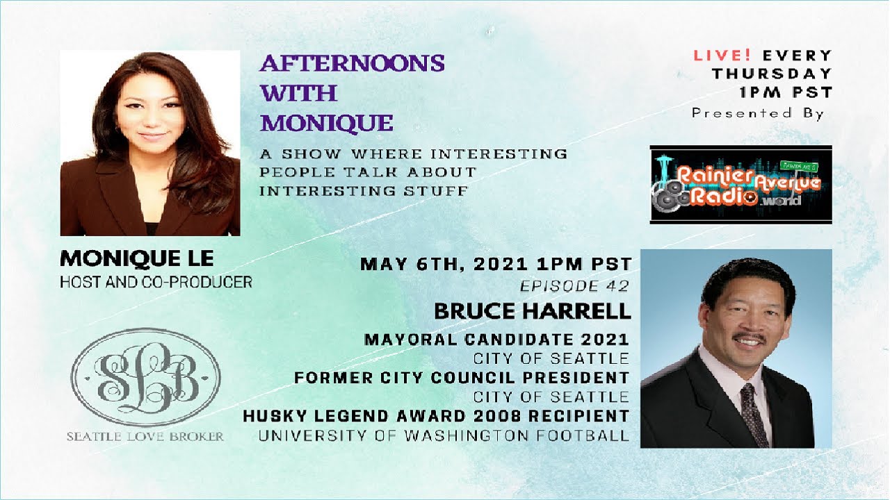 Afternoons with Monique 42 featuring Bruce Harrell - YouTube