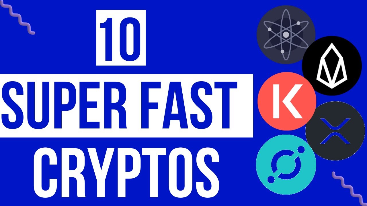 10 Cryptos With The Fastest Transaction Speed - Near Instant! - YouTube