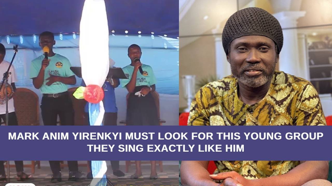 MARK ANIM YIRENKYI Must Look for This Group || Watch How They Amazingly ...