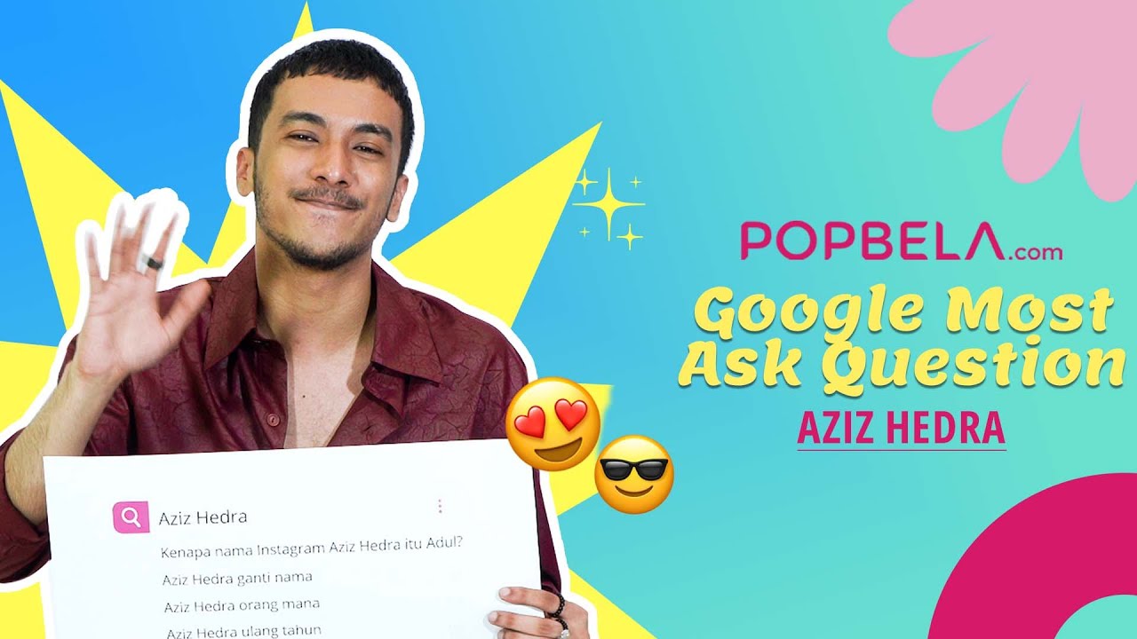 Aziz Hedra: Google Most Ask Question - YouTube