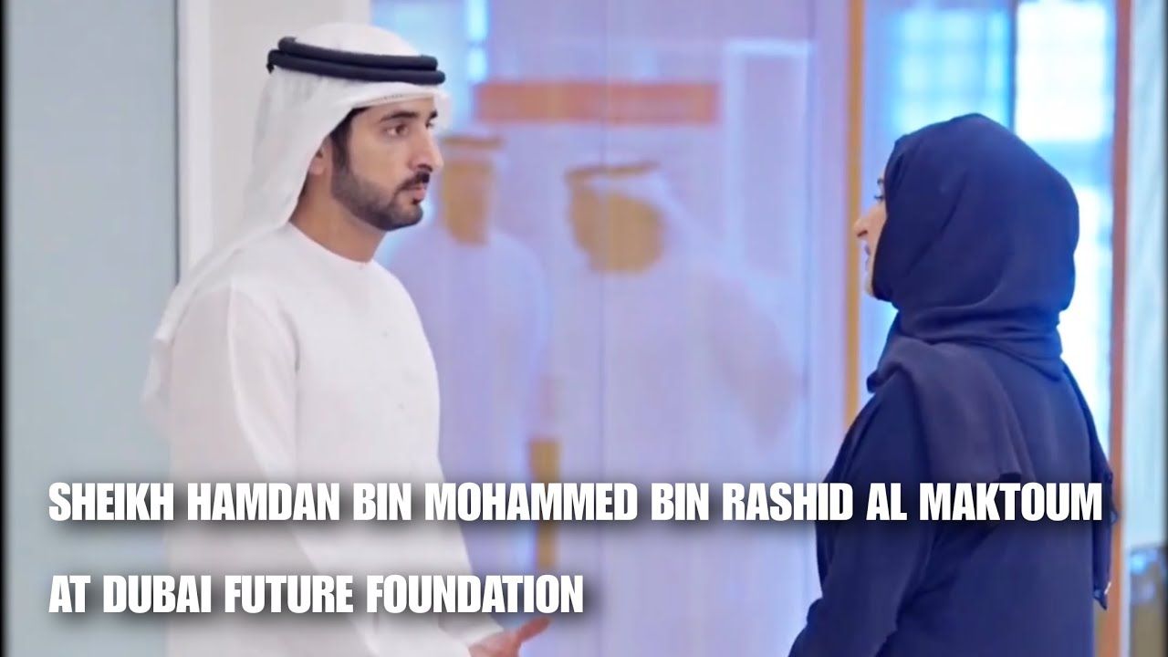 Sheikh Hamdan Fazza Dubai Crown Prince At Dubai Future Foundation ...