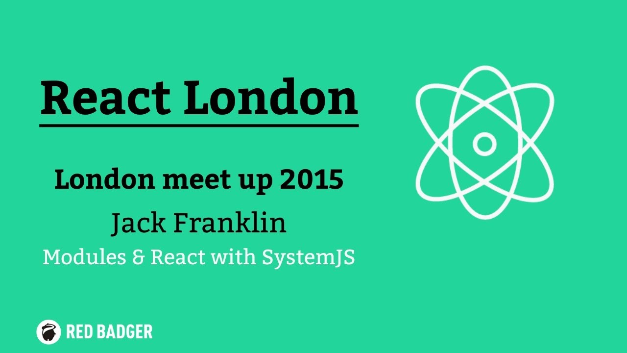 React London Meetup April 2015, Jack Franklin, ES6 Modules & React with SystemJS - YouTube
