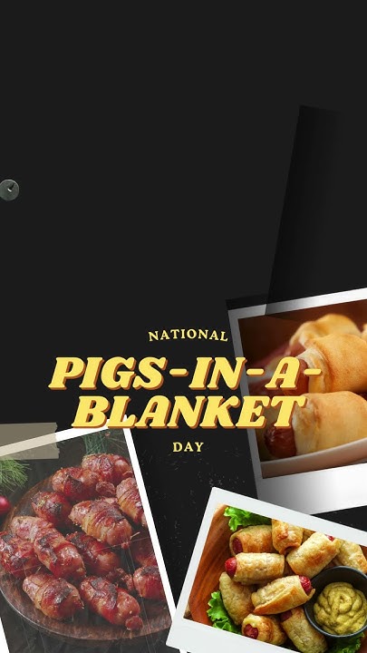National Pigs in a Blanket Day - YouTube