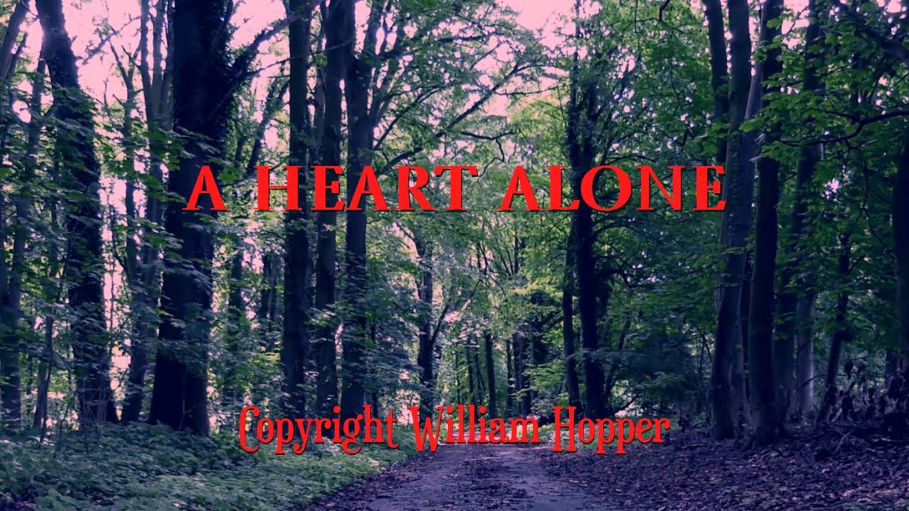 A Heart Alone - YouTube