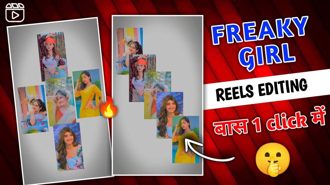 Instagram Freaky Girl Trending Reel Editing | Trending Freaky Girl ...
