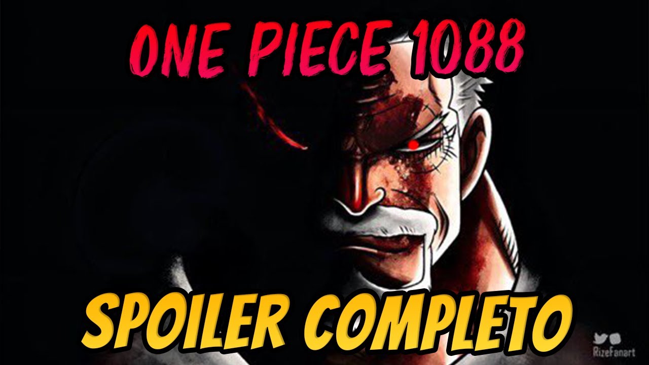 One Piece 1088 SPOILER COMPLETO | LES CALLA LA BOCA A TODOS!! VUELVE ...