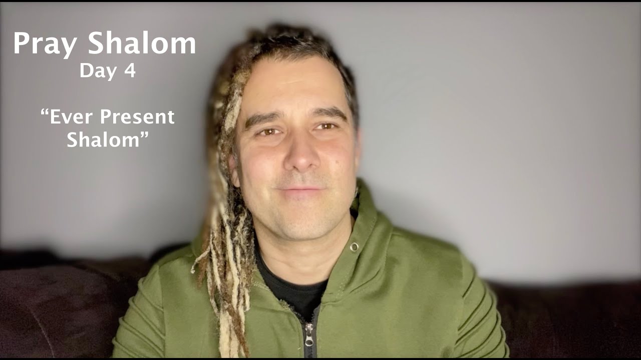 Day 4 "Ever Present Shalom" (By Daniel Iverson IV) - YouTube