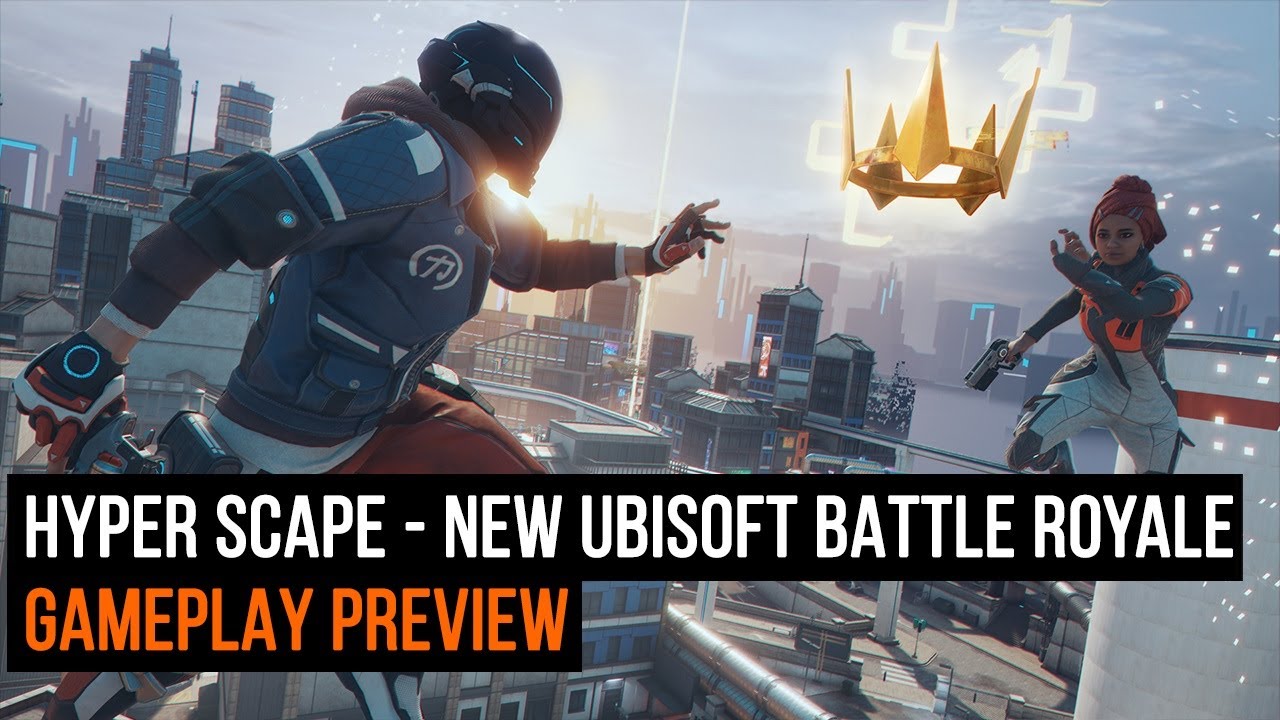 Hyper Scape The New Ubisoft Battle Royale - Preview - YouTube
