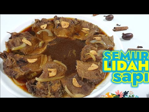 SEMUR LIDAH SAPI - MASAKAN YANG ENAK  ||  BAGAIMANA CARA MEMASAK LIDAH SAPI