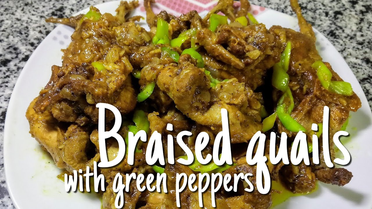 Braised quails||How to cook Braised quails with green peppers|Dessa ...