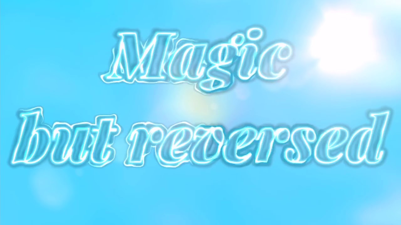 Magic but reversed - YouTube