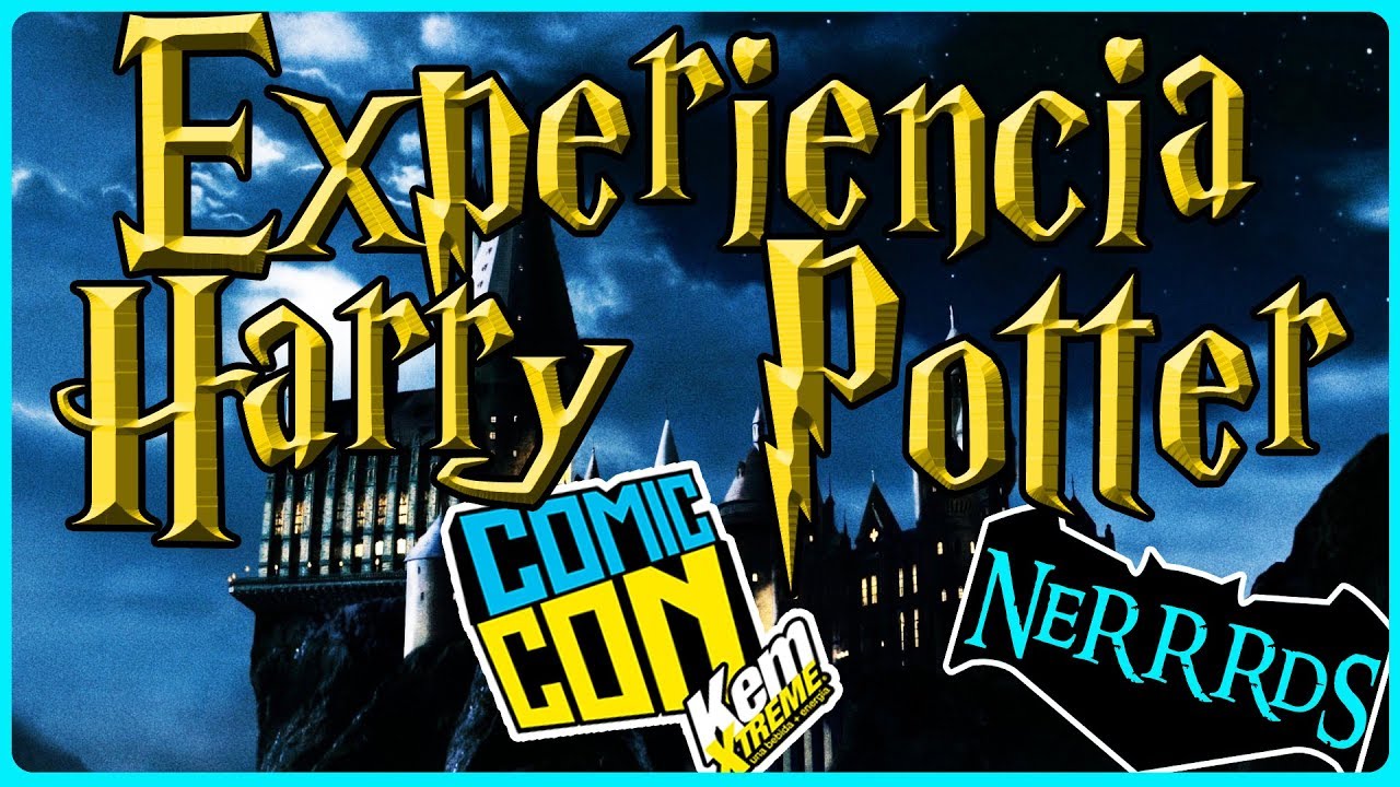 Experiencia Harry Potter | Comic Con Chile 2018 | NeRRRdS - YouTube