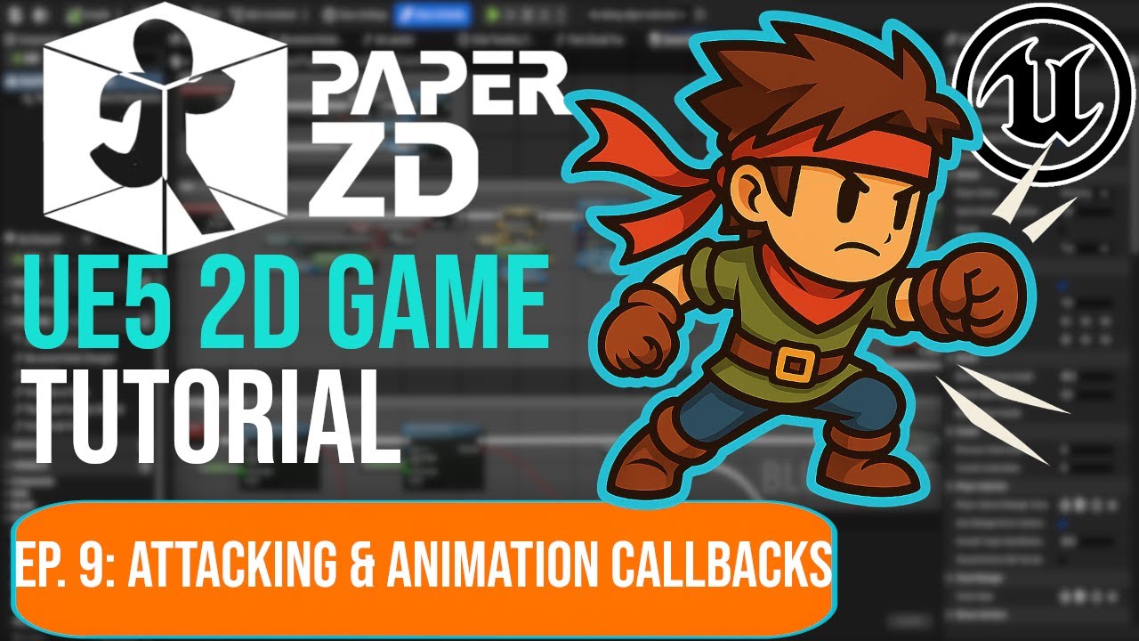 PaperZD UE5 Blueprint Tutorial Ep. 9: Attacking & Animation Callbacks - YouTube