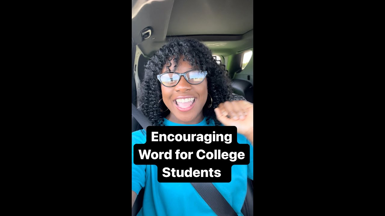 Encouraging Word for College Students - YouTube
