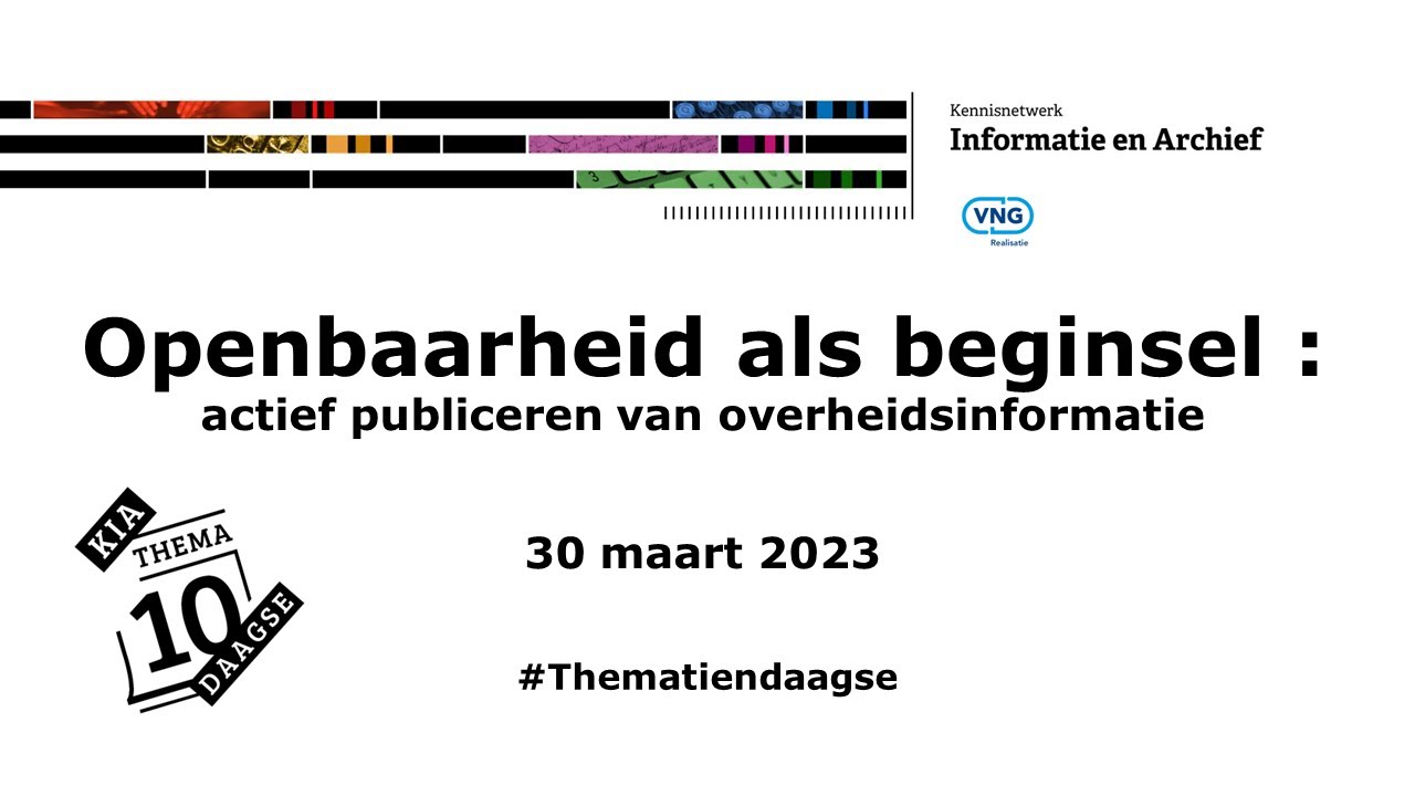 Thematiendaagse de gebruiker centraal: Webinar Openbaarheid als ...