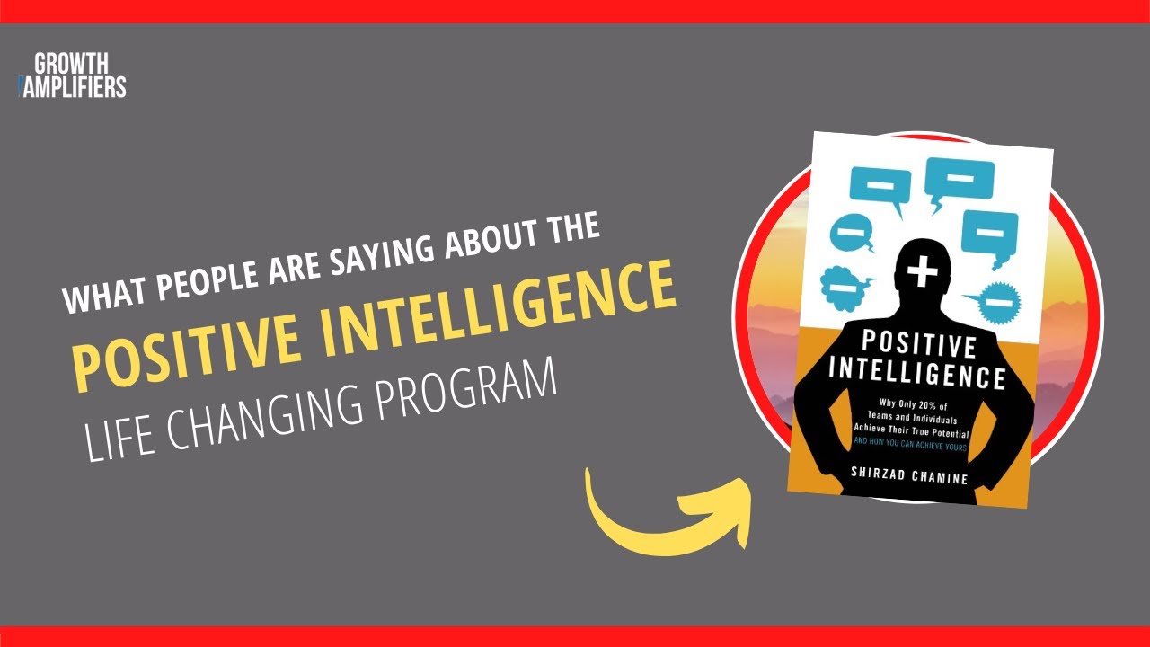Positive Intelligence Program Reviews - What People Are Saying - YouTube
