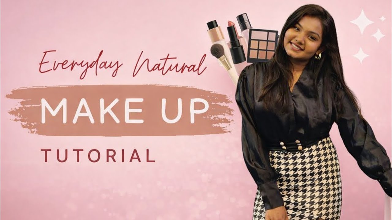 𝗘𝗩𝗘𝗥𝗬𝗗𝗔𝗬 𝗡𝗔𝗧𝗨𝗥𝗔𝗟 𝗠𝗔𝗞𝗘𝗨𝗣 𝗟𝗢𝗢𝗞 || 𝗦𝘁𝗲𝗽 𝗕𝘆 𝗦𝘁𝗲𝗽 𝗧𝘂𝘁𝗼𝗿𝗶𝗮𝗹 #makeuptutorial # ...