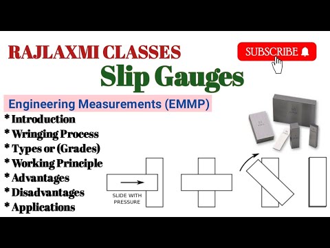 Slip Gauge।।Wringing Process।।Grades।।Classifications।। Advantages ।। Disadvantages ...
