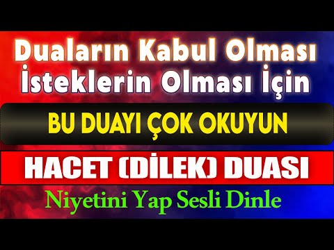 Duaların Kabul Olması İçin HACET DİLEK DUASI DİNLE Kuran ve Dualar